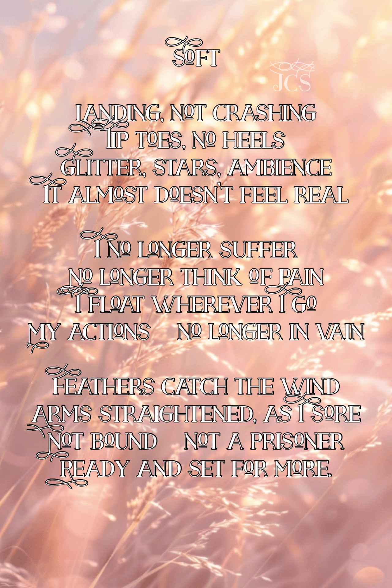 Soft – A Poem – The Heiress JCS